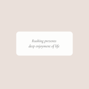 3 Tips to Slow Down and Stop Rushing | Seaglass